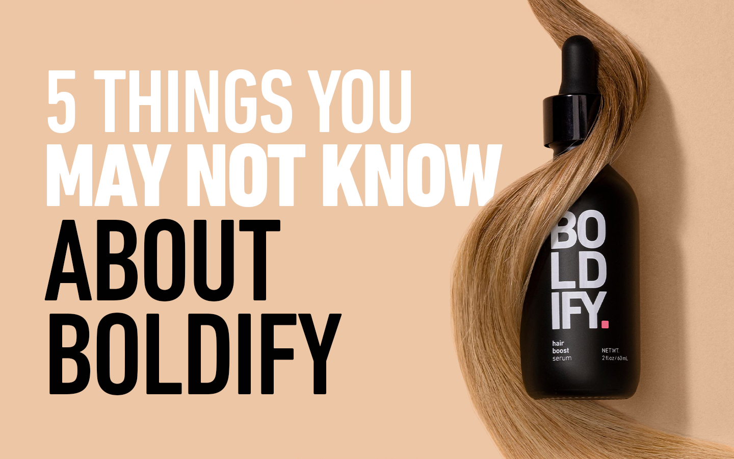 5 Things You May Not Know About BOLDIFY – BOLDIFY NZ